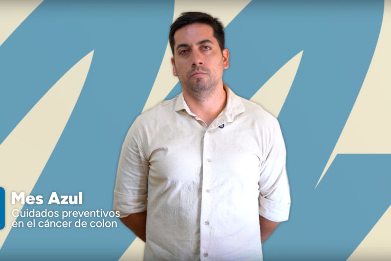 Mes azul: Cuidados preventivos en el cáncer de colorrectal